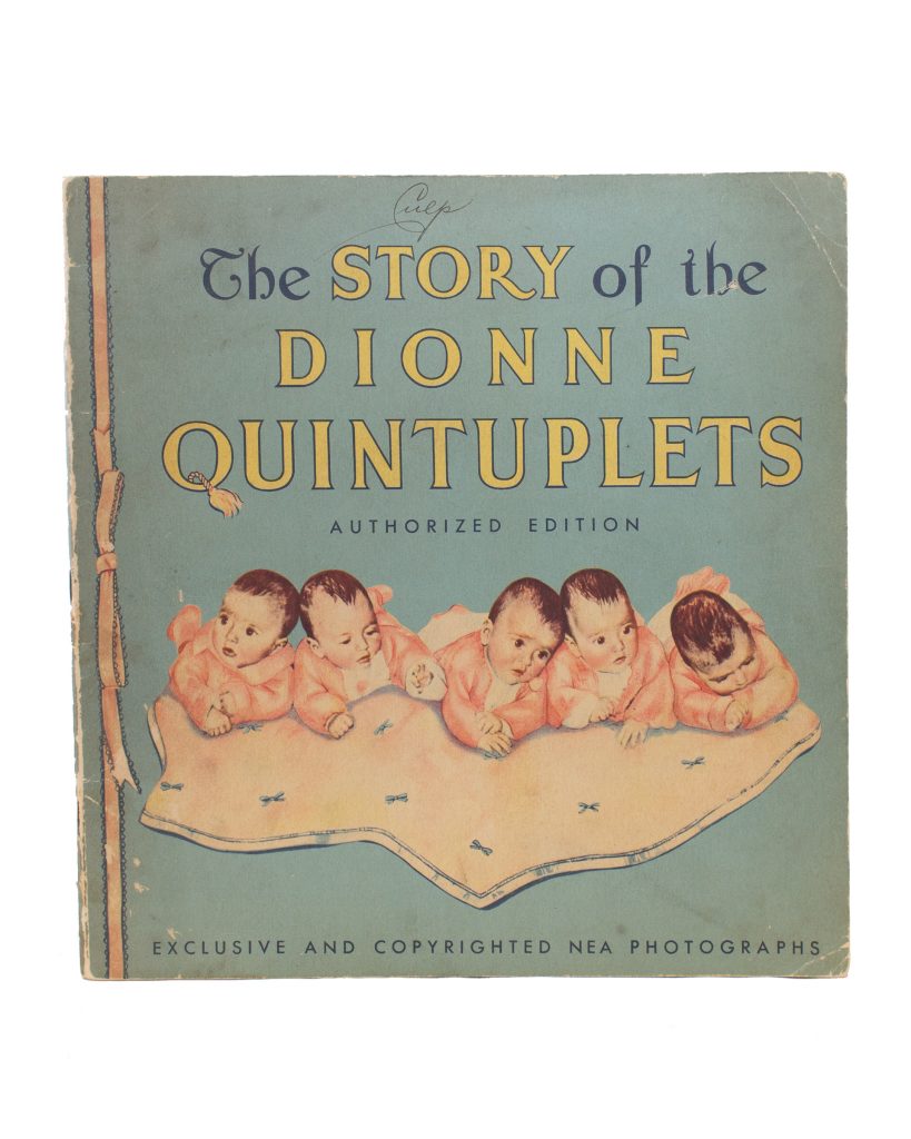 The Pictorial Story of the Dionne Quintuplets Authorized Edition (The ...